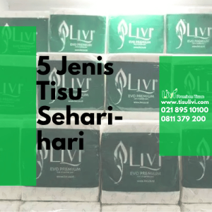 5 Jenis Tisu Sehari-hari